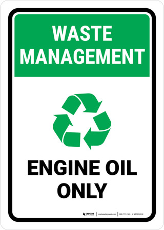 Waste Management: Recycle Engine oil Portrait - Wall Sign