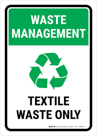 Waste Management: Textile waste Portrait - Wall Sign | Creative Safety ...