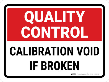 Quality Control: Calibration Void If Broken Landscape - Wall Sign ...