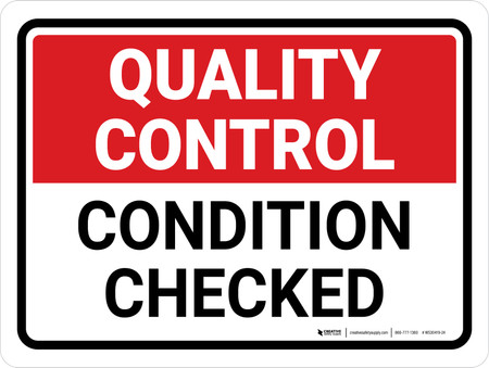 Quality Control: Condition Checked Landscape - Wall Sign
