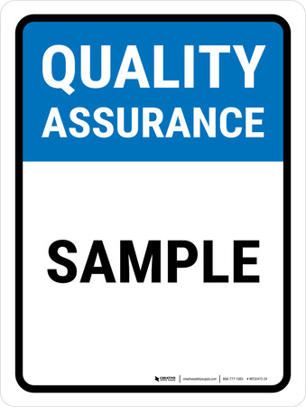 Quality Assurance: Sample Portrait - Wall Sign