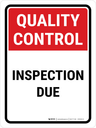 Quality Control: Inspection Due Portrait - Wall Sign