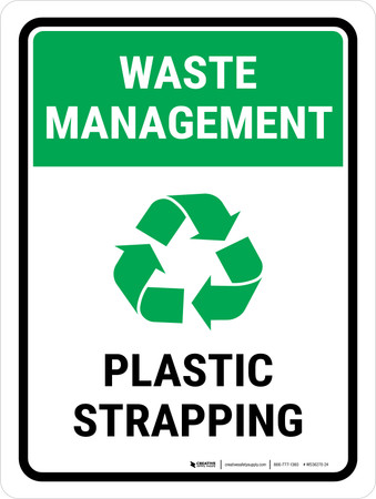Waste Management Plastic Strapping Portrait - Wall Sign
