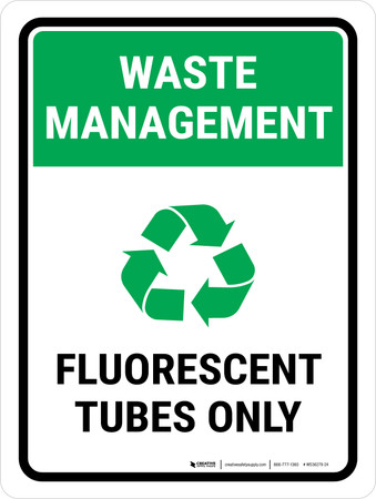 Waste Management - Fluorescent Tubes Portrait - Wall Sign