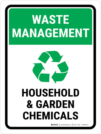 Waste Management - Household & Garden Chemicals Portrait - Wall Sign