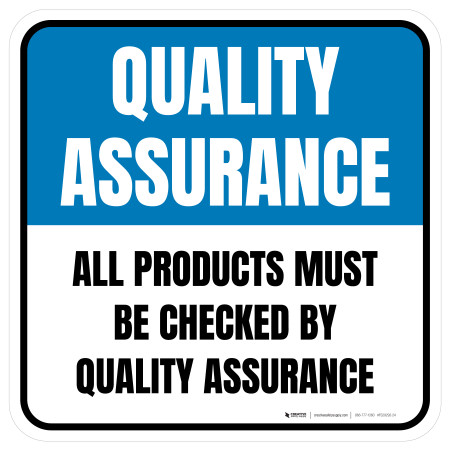 Quality Assurance: All Products Must Be Checked By Quality Assurance ...