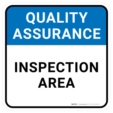 Quality Assurance: Inspection Area Square - Floor Sign