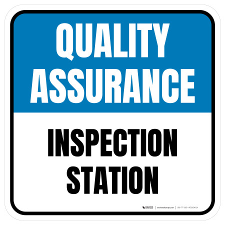 Quality Assurance: Inspection Station - Floor Sign