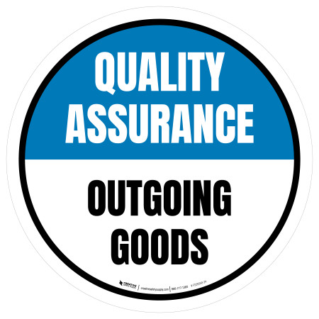 Quality Assurance: Outgoing Goods Circular - Floor Sign