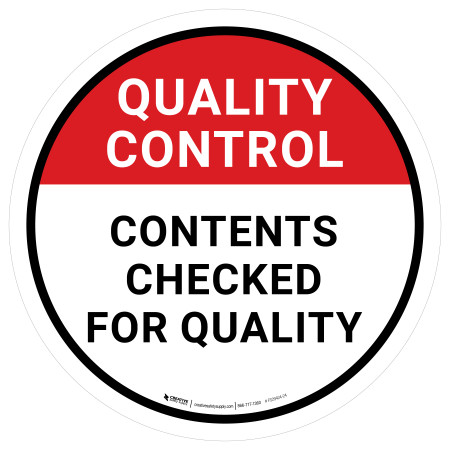Quality Control: Contents Checked for Quality Circular - Floor Sign