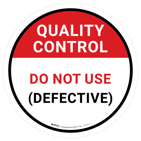 Quality Control: Do Not Use Defective Circular - Floor Sign