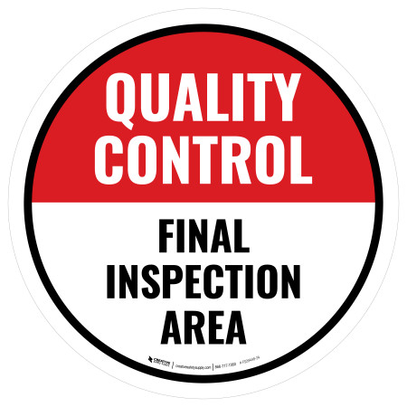Quality Control: Final Inspection Area Circular - Floor Sign
