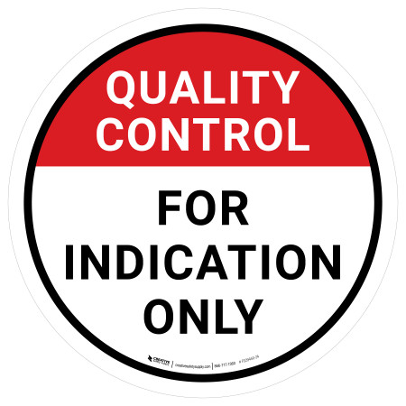 Quality Control: For Indication Only Down For Repair Circular - Floor Sign