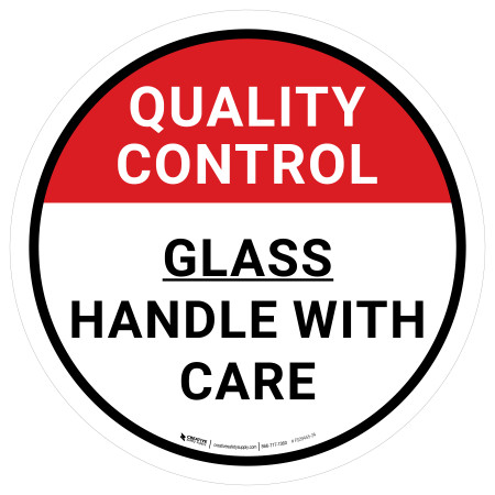 Quality Control: Glass Handle With Care Circular - Floor Sign