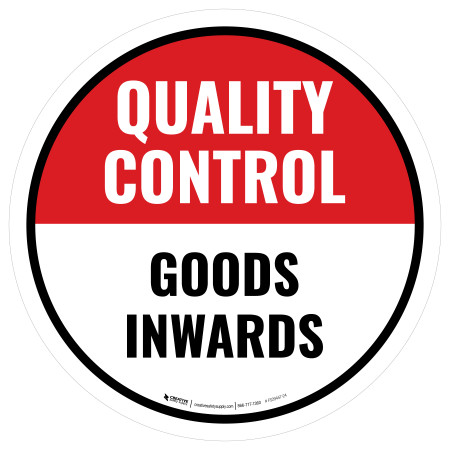 Quality Control: Goods Inwards Circular - Floor Sign