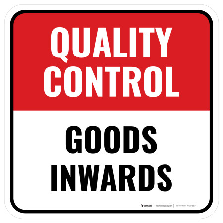 Quality Control: Goods Inwards Square - Floor Sign