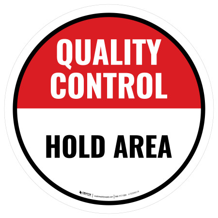 Quality Control: Hold Area Circular - Floor Sign