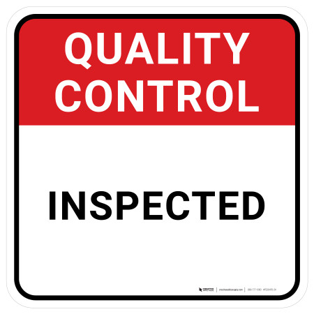 Quality Control: Inspected Square - Floor Sign