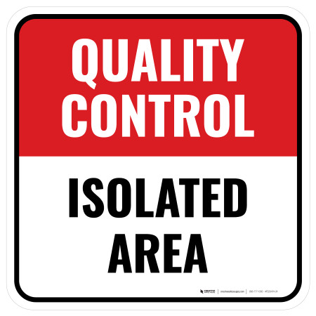 Quality Control: Isolated Area Square - Floor Sign