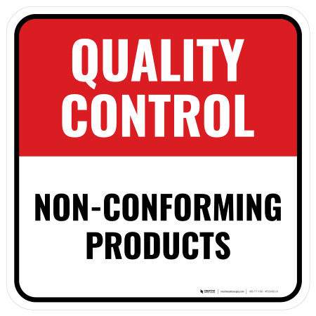 Quality Control: Non-Conforming Products Square - Floor Sign