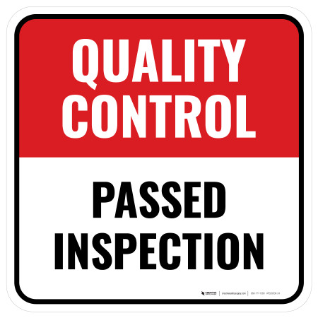 Quality Control: Passed Inspection Square - Floor Sign