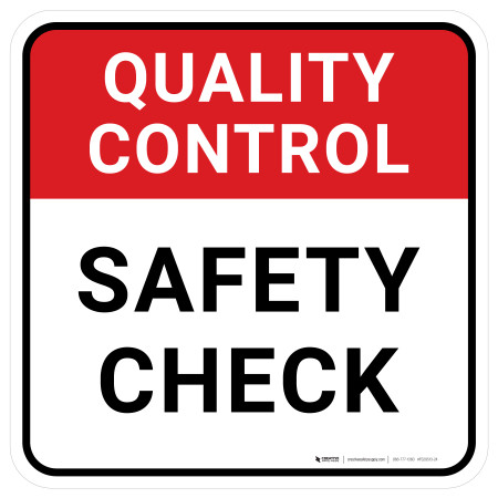 Quality Control: Safety Check Square - Floor Sign
