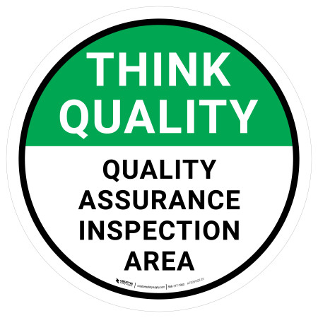 Think Quality: Quality Assurance: Inspection Area Circular - Floor Sign