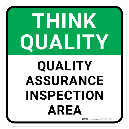 Think Quality: Quality Assurance: Inspection Area Square - Floor Sign