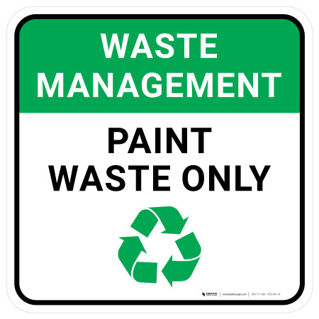 Waste Management: Paint Waste Only Square - Floor Sign | Creative ...