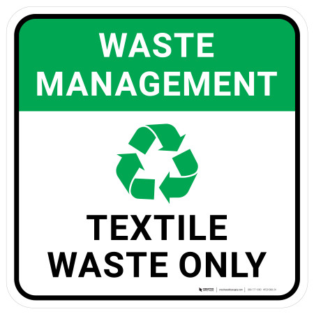 Waste Management: Textile Waste Only Square - Floor Sign