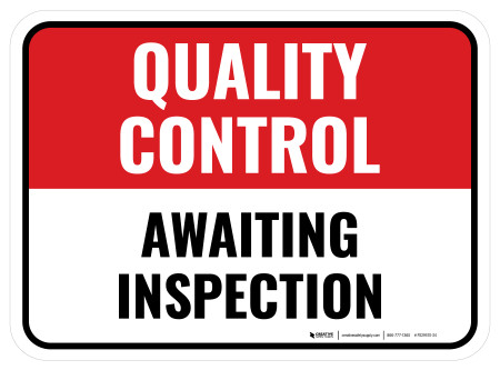Quality Control: Awaiting Inspection Rectangular - Floor Sign