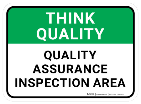 Think Quality: Quality Assurance: Inspection Area Rectangular - Floor Sign