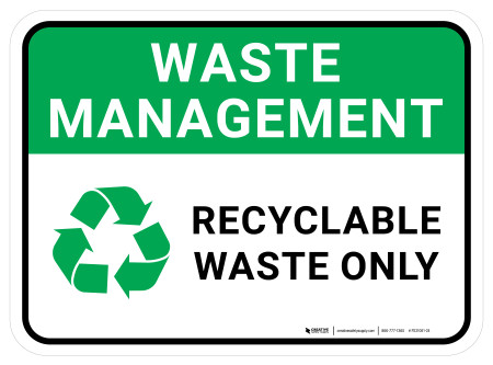 Waste Management: Recyclable Waste Only - Floor Sign