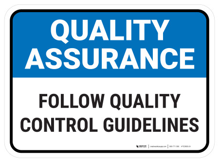 Quality Assurance: Follow Quality Control Guidelines Rectangular ...