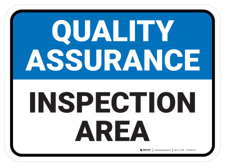 Quality Assurance: Inspection Area Rectangular - Floor Sign