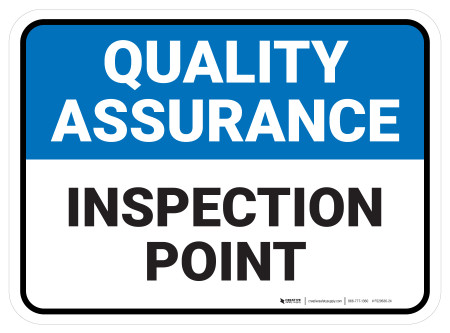 Quality Assurance: Inspection Point Rectangular - Floor Sign