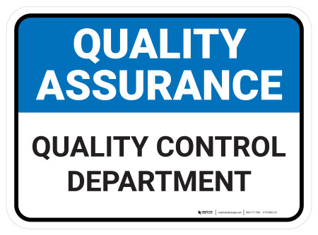 Quality Assurance: Quality Control Department V2 Rectangular - Floor Sign