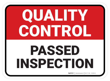 Quality Control: Passed Inspection V2 Rectangular - Floor Sign