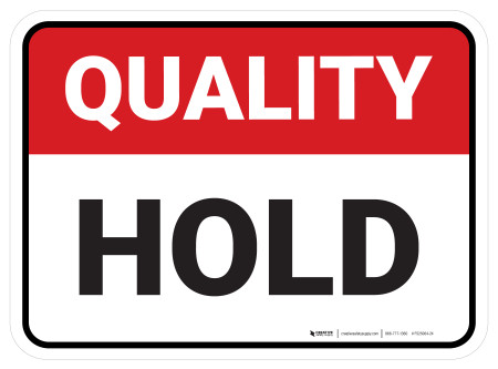 Quality: Hold V2 Rectangular - Floor Sign | Creative Safety Supply