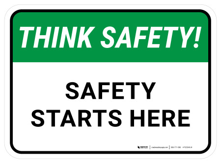 Think Safety: Safety Starts Here Rectangular - Floor Sign | Creative ...