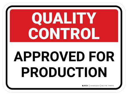 Quality Control: Hold for Q.C. Approval Rectangle - Floor Sign