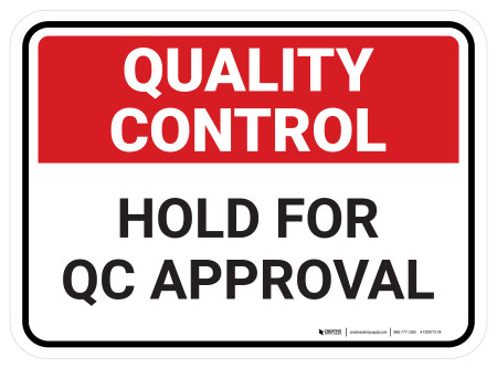 Quality Control: Quality Manager Must Inspect Rectangle - Floor Sign