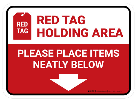 Red Tag Holding Area - Please Place Items Neatly with Icon Rectangle ...