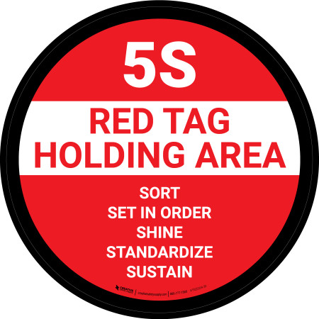 5S Red Tag Holding Area Circular - Floor Sign | Creative Safety Supply