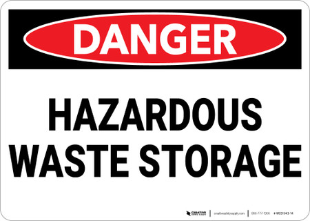 Danger: Hazardous Waste Storage - Wall Sign