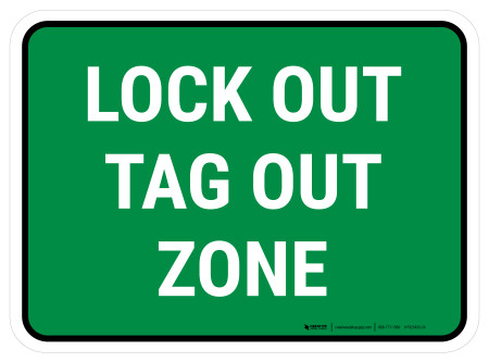 5S Lock Out Tag Out Zone Green Rectangle - Floor Sign