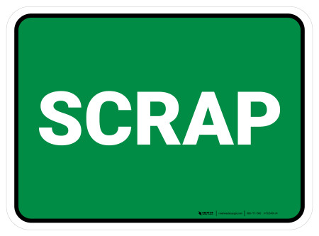 5S Scrap Green Rectangle - Floor Sign | Creative Safety Supply