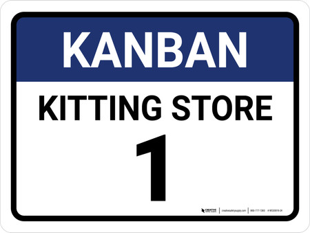 Kanban Kitting store 1 Landscape - Wall Sign | Creative Safety Supply