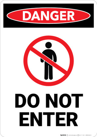 Danger: Do Not Enter Portrait with Graphic - Wall Sign