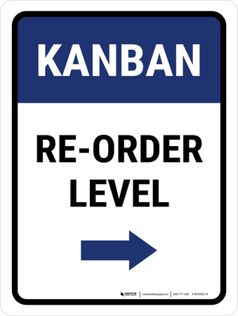Kanban Re-order level Right Arrow Portrait - Wall Sign